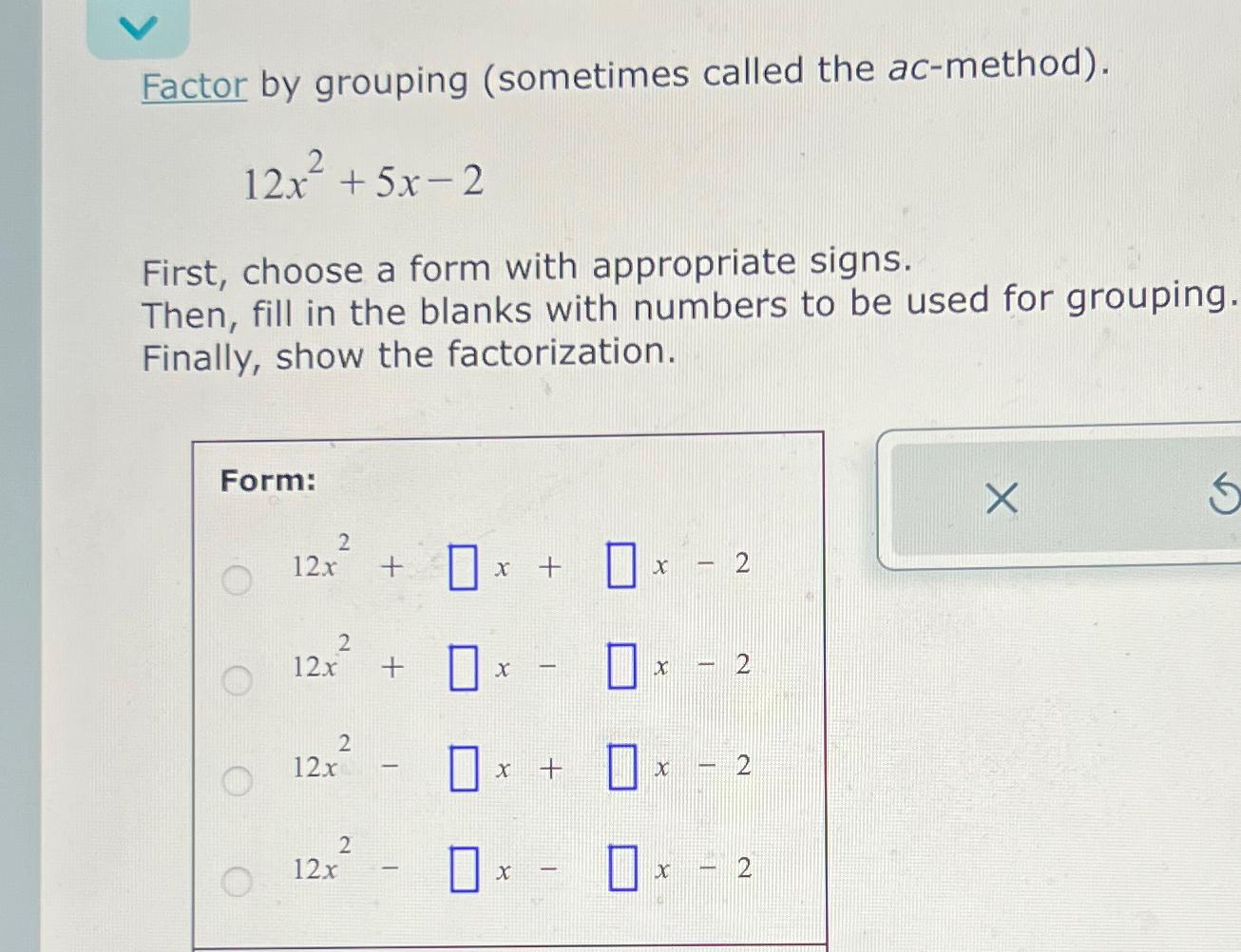 Solved Factor by grouping (sometimes called the | Chegg.com