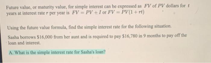 Solved future value or maturity value for simple interest | Chegg.com