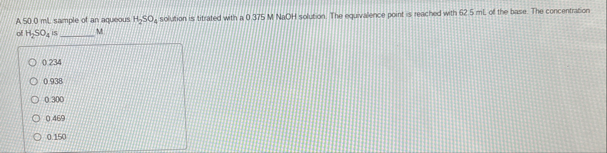 Solved A 50.0 ﻿mL sample of an aqueous H2SO4 ﻿solution is | Chegg.com