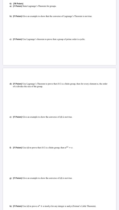 Solved 6) 138 Points .) 13 Points State Lagrange's Theorem | Chegg.com