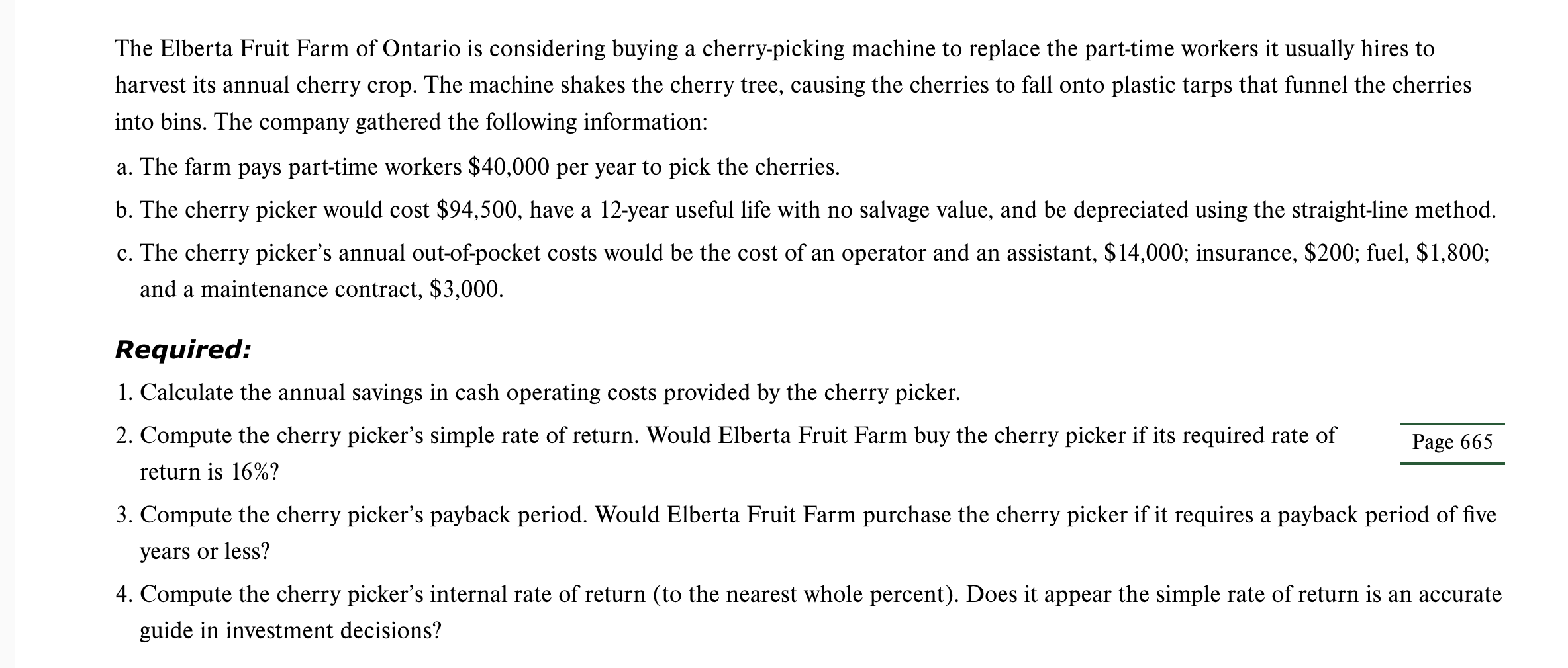 Solved The Elberta Fruit Farm of Ontario is considering | Chegg.com