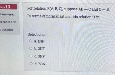 Solved Gion 10 For relation R(A, B, C), suppose AB-C and | Chegg.com