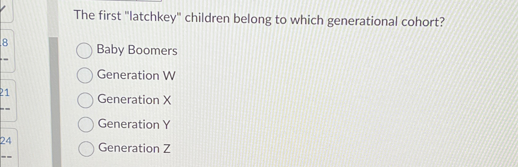 Solved The first "latchkey" children belong to which | Chegg.com