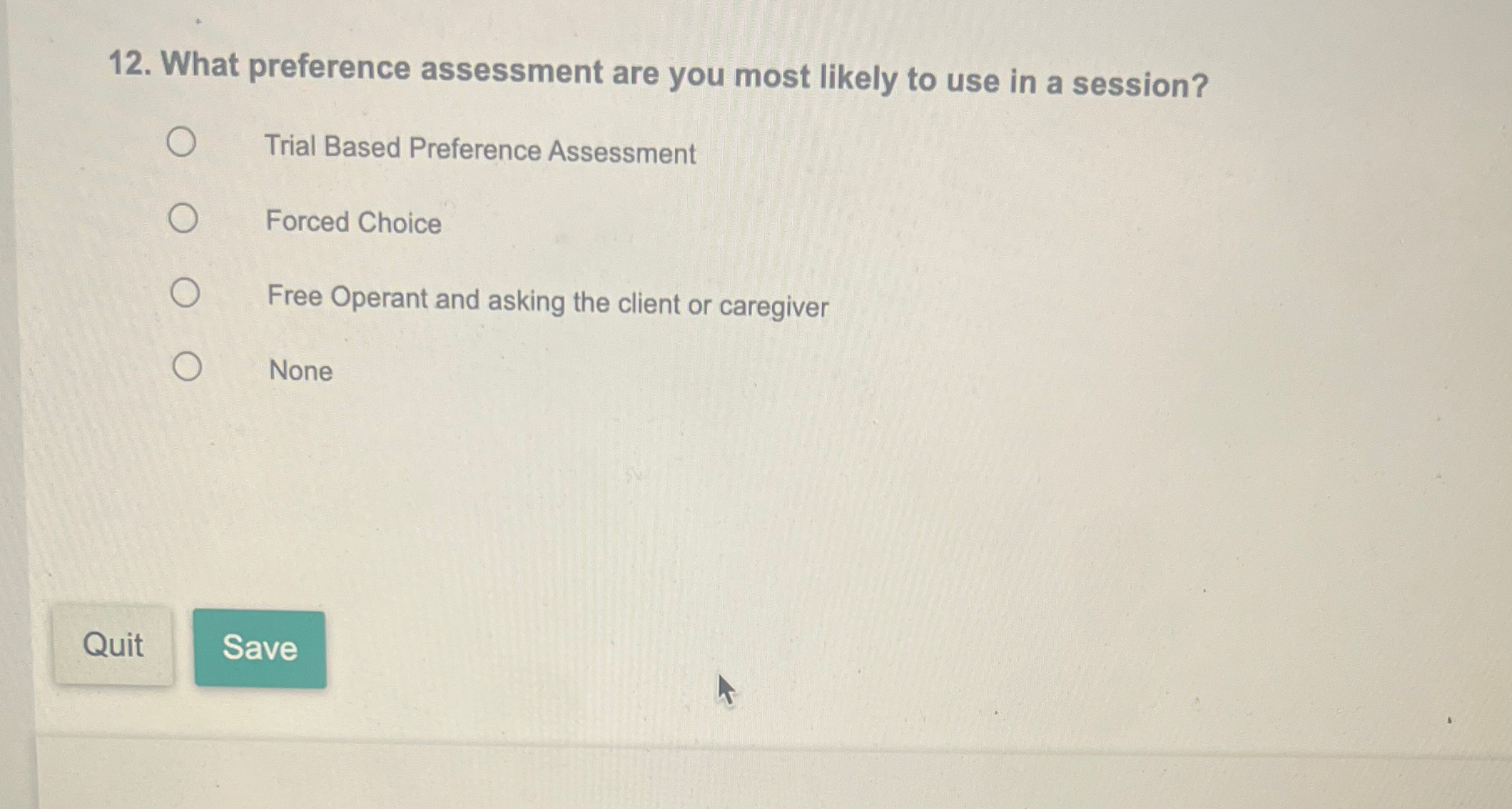 Solved What preference assessment are you most likely to use | Chegg.com