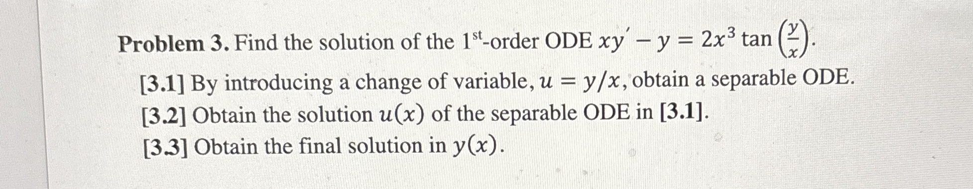 Problem 3. ﻿Find the solution of the 1st -order ODE | Chegg.com