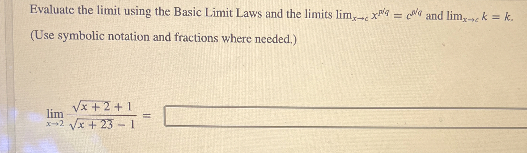 Solved Evaluate the limit using the Basic Limit Laws and the | Chegg.com