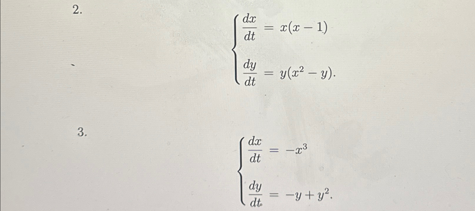 Solved Can you Just solve number 3? ﻿ ﻿For all the systems | Chegg.com