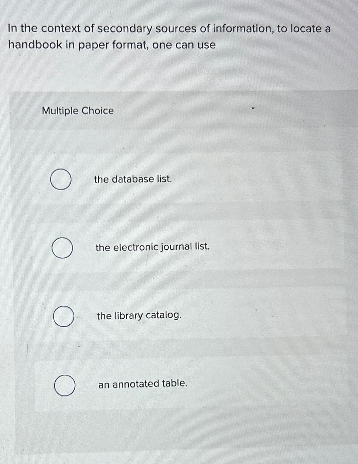 Solved In the context of secondary sources of information, | Chegg.com