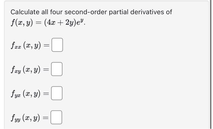 Solved Calculate All Four Second Order Partial Derivatives