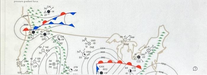 pressure gradient force. 97 SCR 103 SEA 604 30 443 | Chegg.com