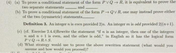 Solved 4) (a) To prove a conditional statement of the form | Chegg.com