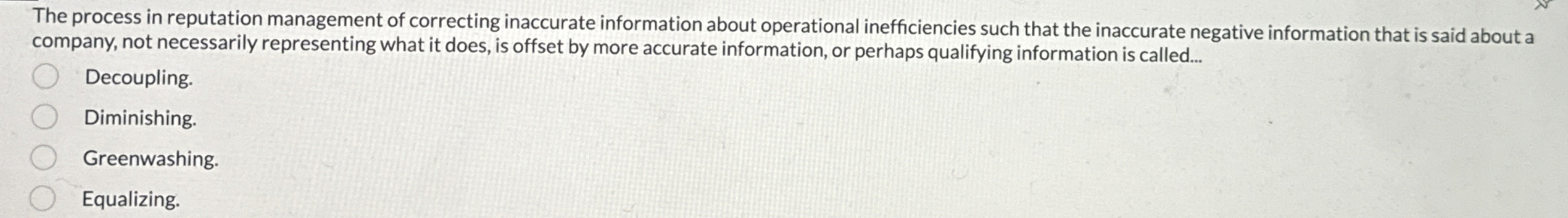 Solved The process in reputation management of correcting | Chegg.com