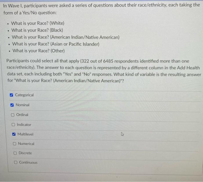Solved form of a Yes/No question: - What is your Race? | Chegg.com