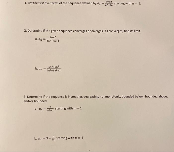 Solved 1. List the first five terms of the sequence defined | Chegg.com