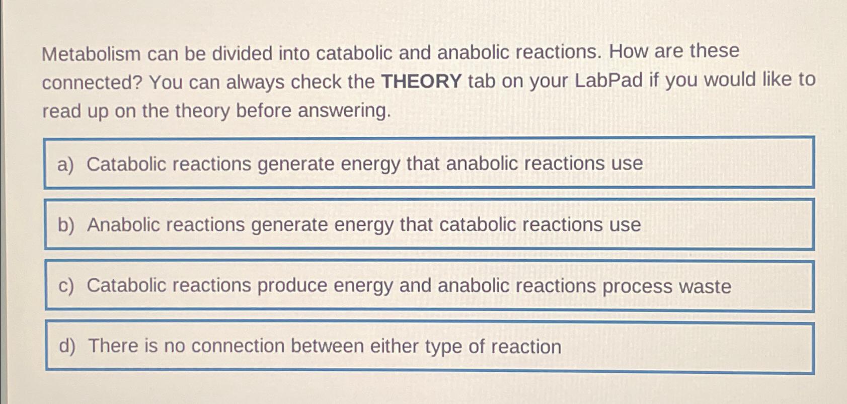 Solved Metabolism can be divided into catabolic and anabolic | Chegg.com