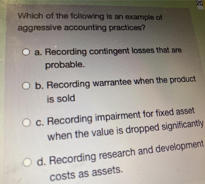 Solved 20 Which of the following is an example of aggressive | Chegg.com