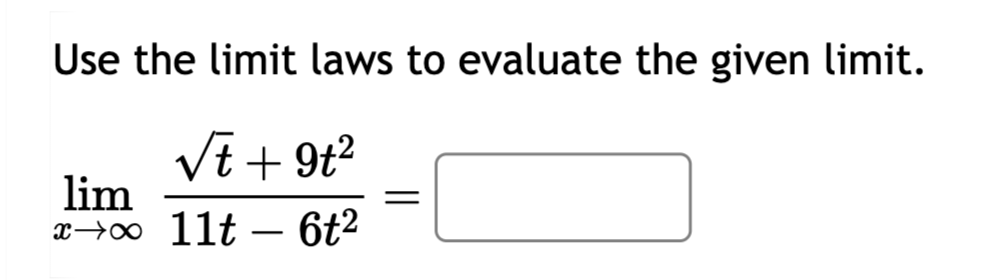 Solved Use the limit laws to evaluate the given | Chegg.com Solved Use the limit laws to evaluate the given | Chegg.com