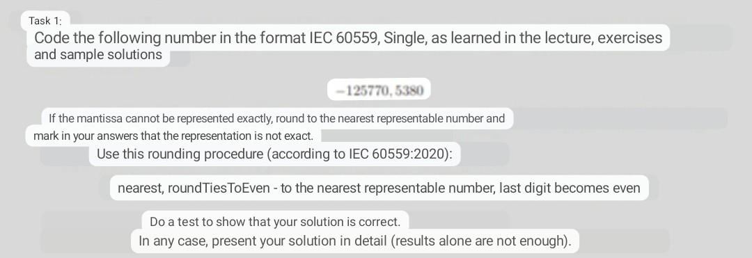 Code the following number in the format IEC 60559 , | Chegg.com