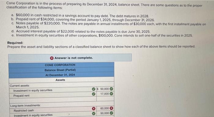 Solved Cone Corporation is in the process of preparing its | Chegg.com