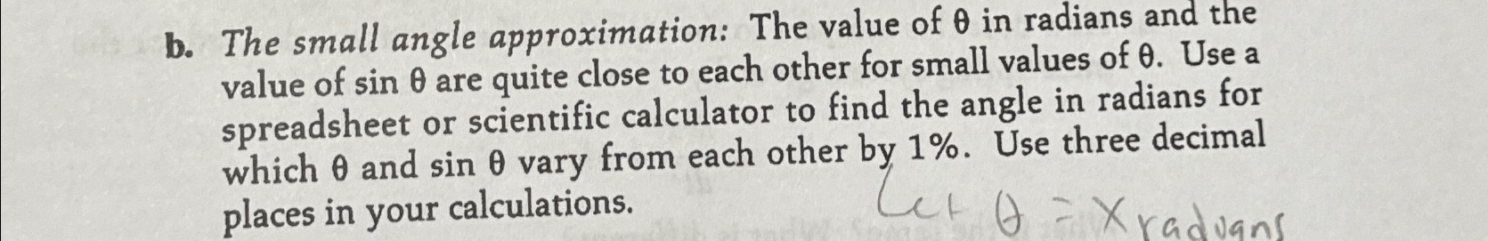 Solved b. ﻿The small angle approximation: The value of θ ﻿in | Chegg.com