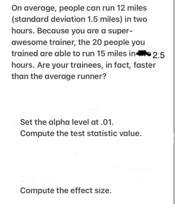 Solved On average, people can run 12 miles (standard | Chegg.com