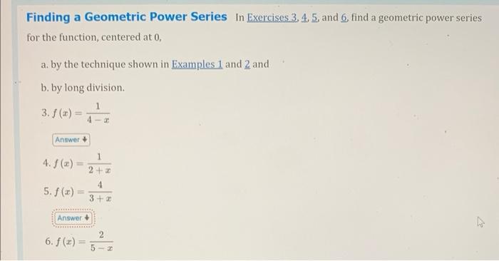 Solved Finding a Geometric Power Series In Exercises 3,4,5, | Chegg.com