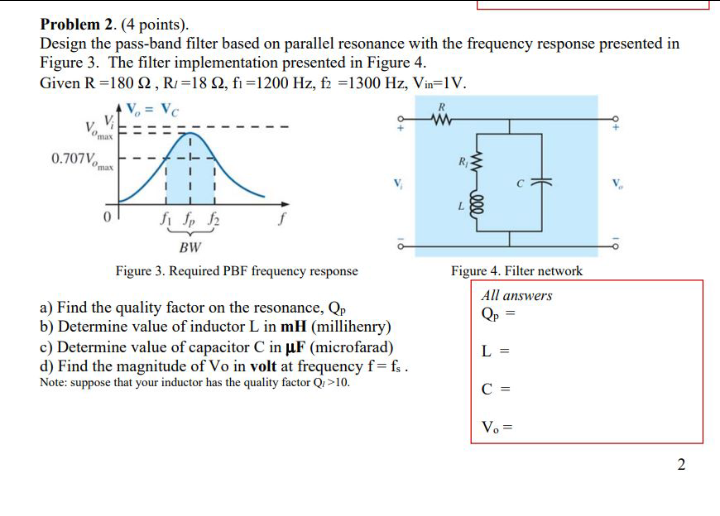 Solved Problem 2. (4 points). Design the pass-band filter | Chegg.com