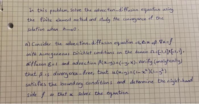 Solved In this problem, solve the advection-diffusion | Chegg.com