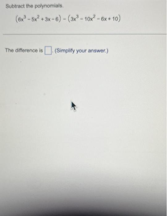Solved Subtract the polynomials. | Chegg.com