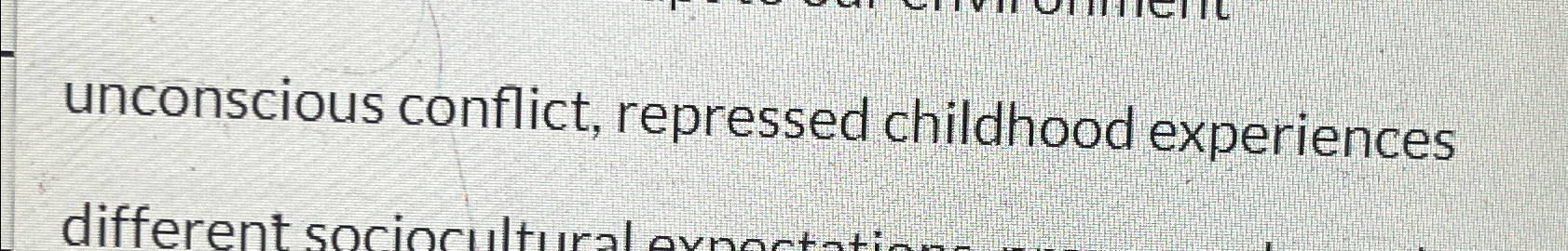 Solved unconscious conflict, repressed childhood experiences | Chegg.com