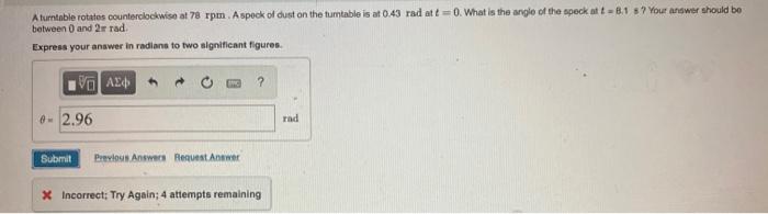 Solved A Turntable Rotates Counterclockwise At 78 Rpm