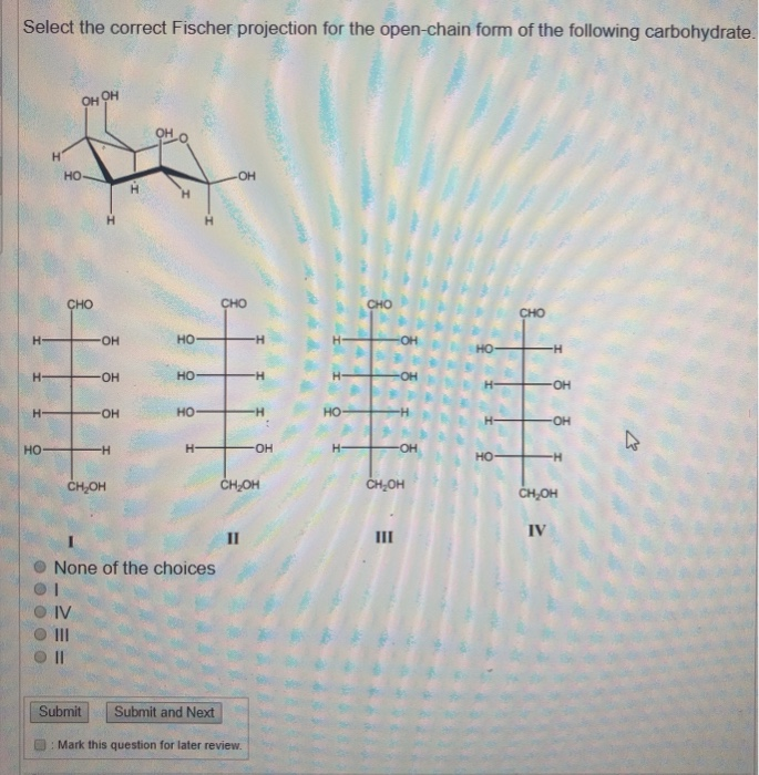 Solved Select the correct Fischer projection for the | Chegg.com