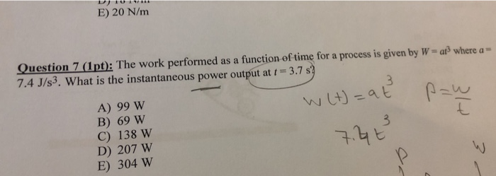 Solved E) 20 N/m Question 7 (1 pt): The work performed as a | Chegg.com