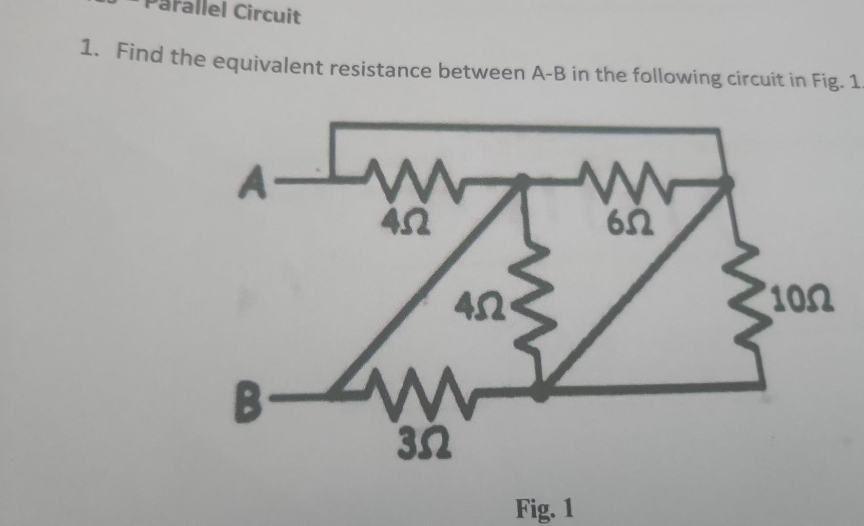 [Solved]: 1. Find the equivalent resistance betwee