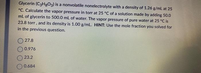 Solved Glycerin (C3H8O3) is a nonvolatile nonelectrolyte | Chegg.com