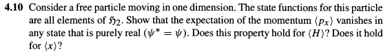 Solved 4.10 ﻿Consider a free particle moving in one | Chegg.com
