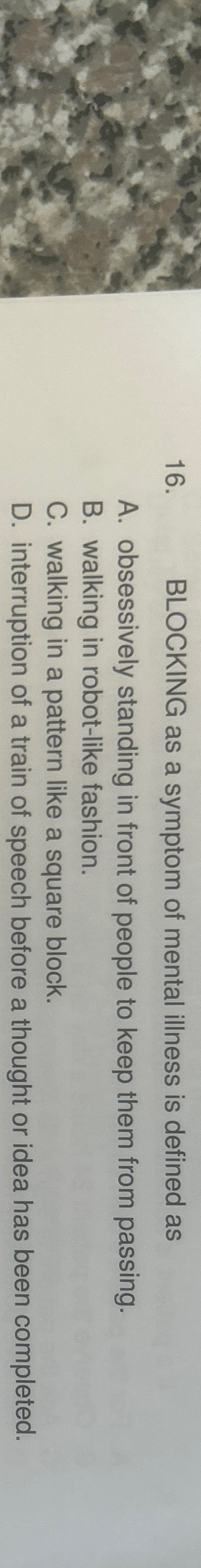 Solved BLOCKING as a symptom of mental illness is defined | Chegg.com
