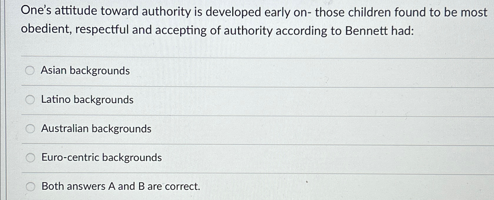 One's attitude toward authority is developed early | Chegg.com
