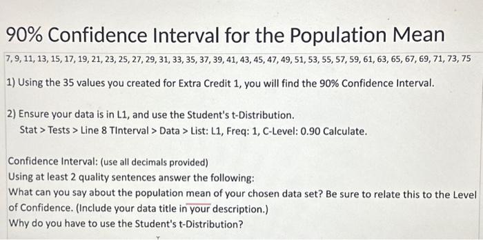 Solved \90 Confidence Interval for the Population Mean \\[ | Chegg.com