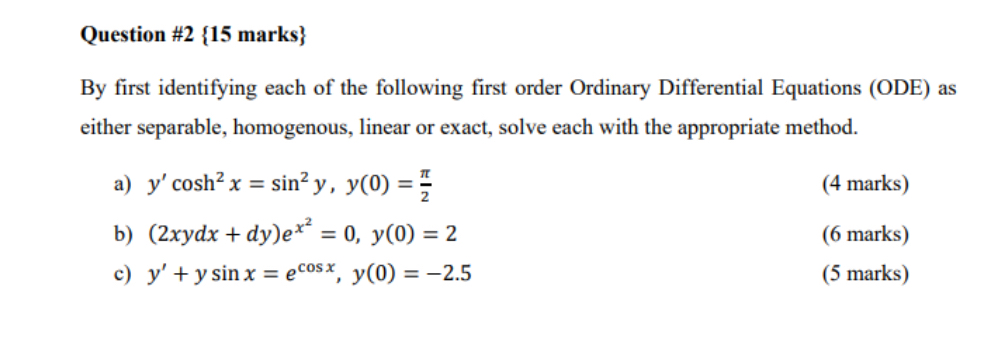 Solved Question #2 {15 ﻿marks}By first identifying each of | Chegg.com