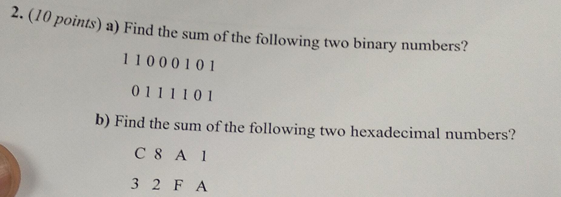 Solved 2. (10 points) a) Find the sum of the following two | Chegg.com