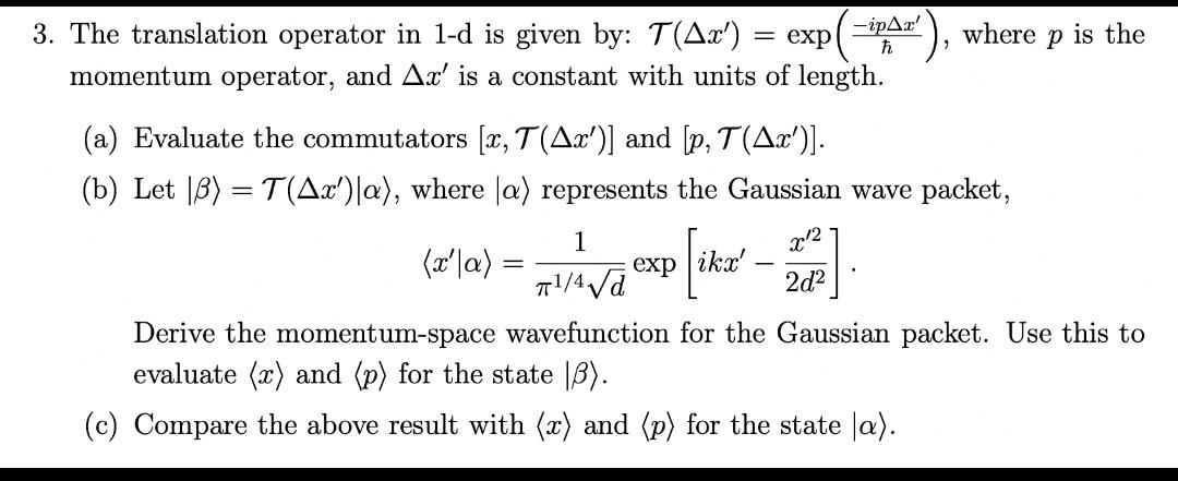 Solved = where p is the 无 3. The translation operator in 1-d | Chegg.com