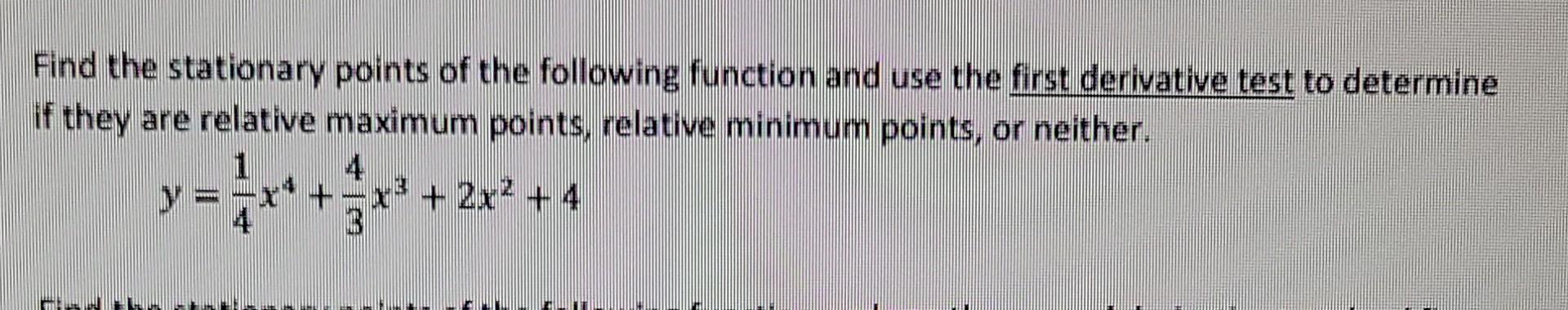 Solved Find the stationary points of the following function | Chegg.com