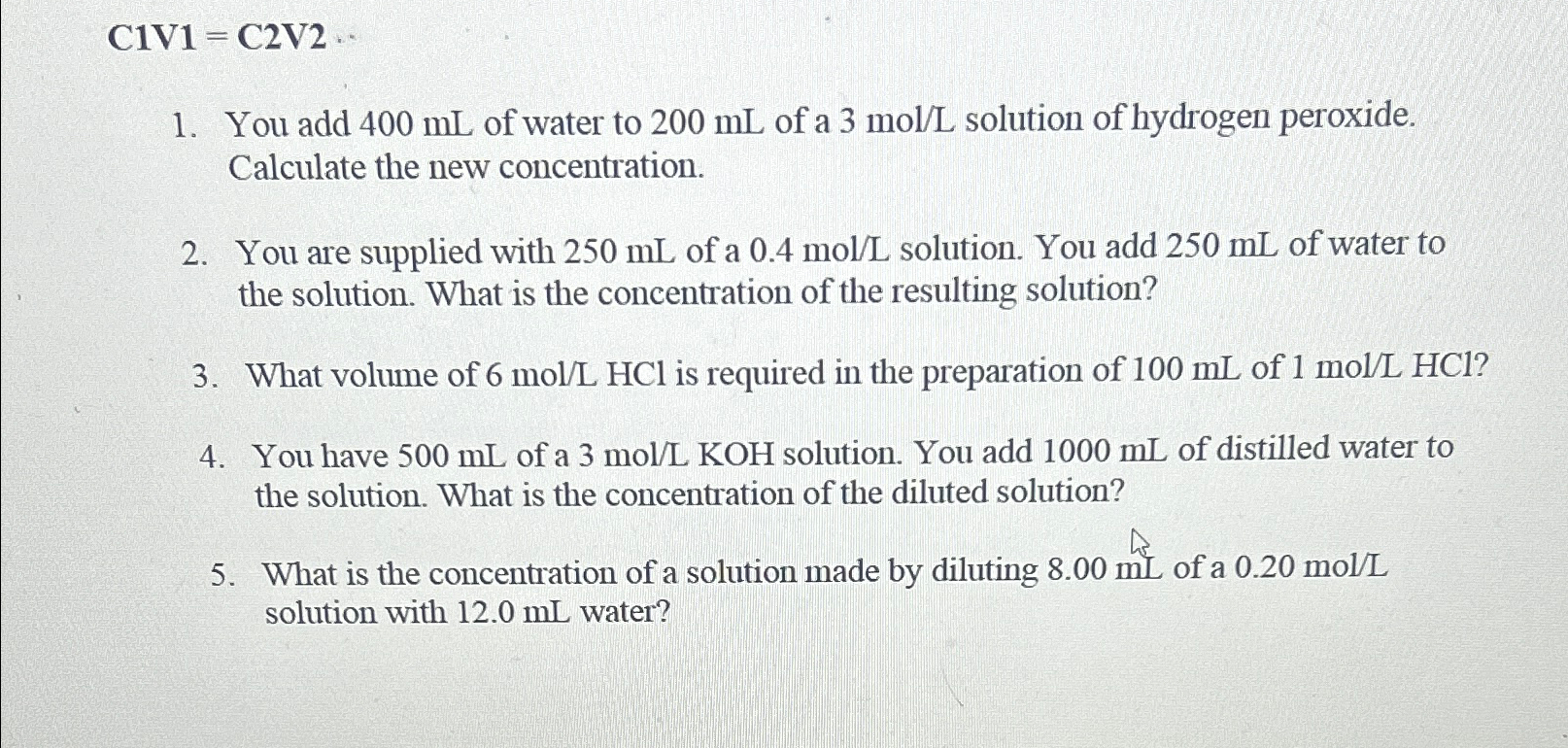 Solved C1V1=C2V2You add 400mL ﻿of water to 200mL ﻿of a 3molL | Chegg.com