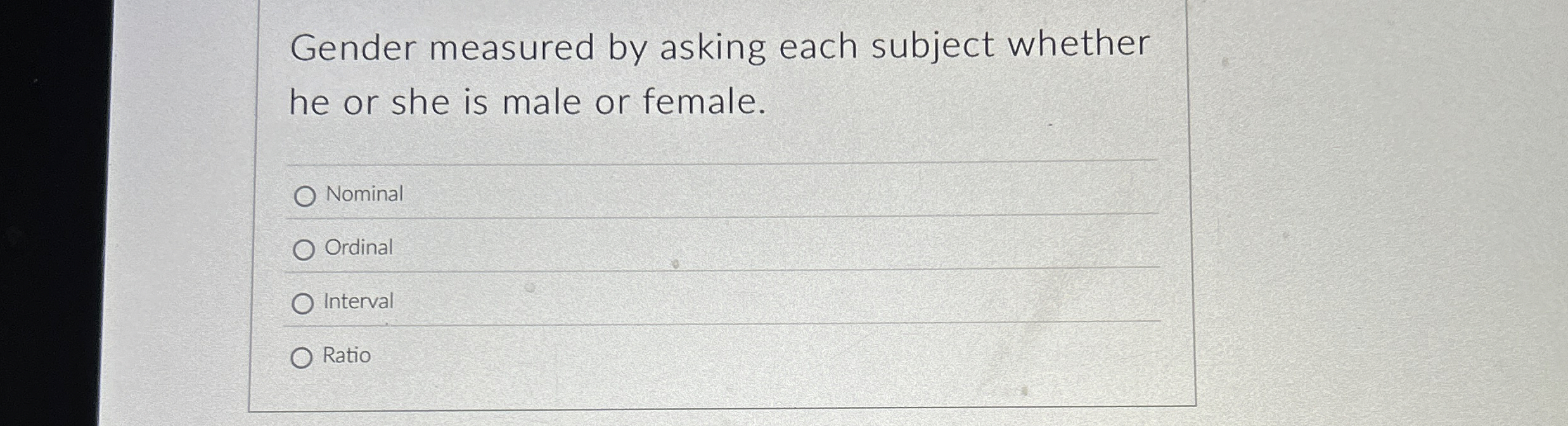 Solved Gender measured by asking each subject whether he or | Chegg.com