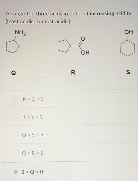 Solved Arrange the three acids in order of increasing | Chegg.com