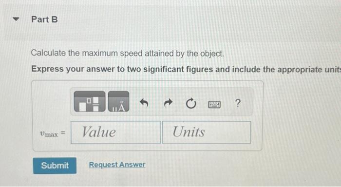 Solved An object with mass 3.2 kg is executing simple | Chegg.com