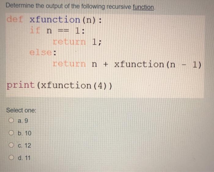 Solved x Determine the output of the following Python code. | Chegg.com