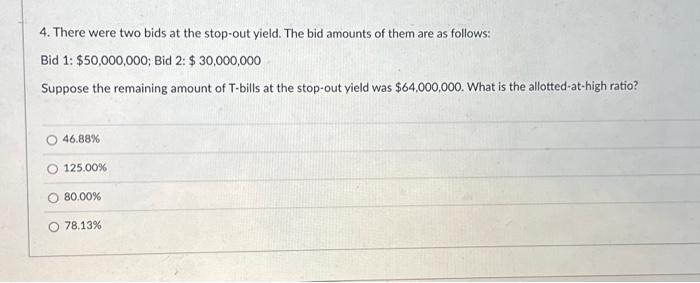 Solved You obtained a sample of Treasury bill auction | Chegg.com