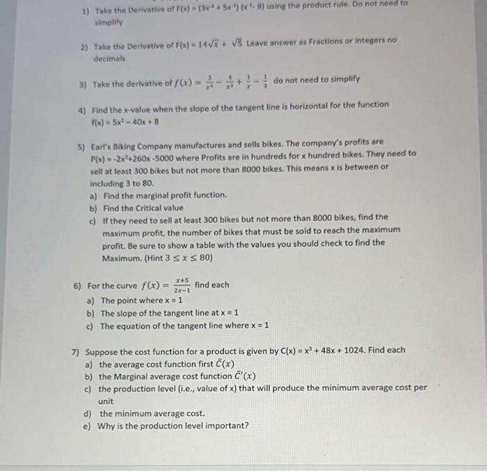 Solved 1) Take the Derivative of F(x)=(3x4+5x−1)(x−2−9) | Chegg.com